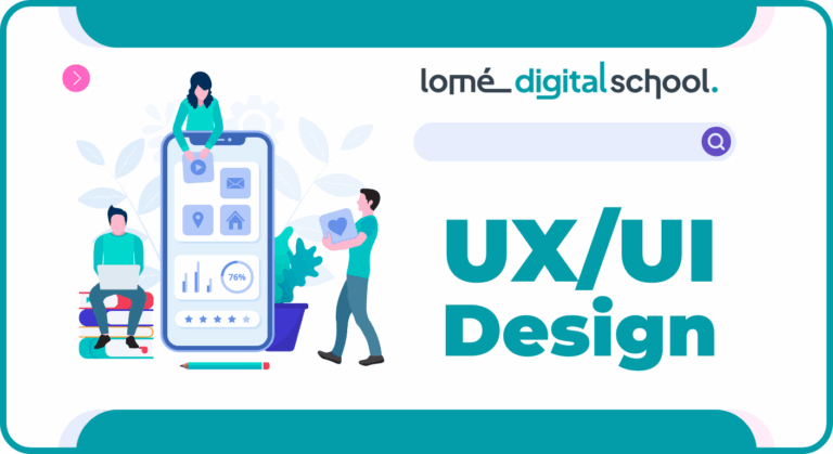 Formation UX/UI Design – Lomé Digital School